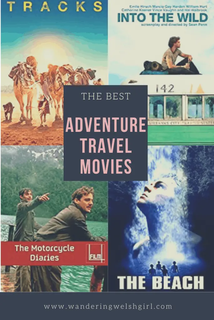 The Best Adventure Travel Movies – Wandering Welsh Girl
